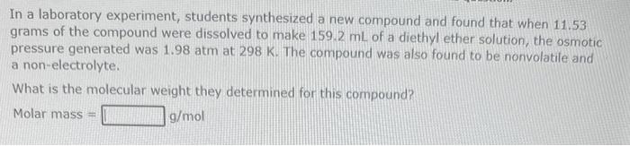 Solved In a laboratory experiment, students synthesized a | Chegg.com