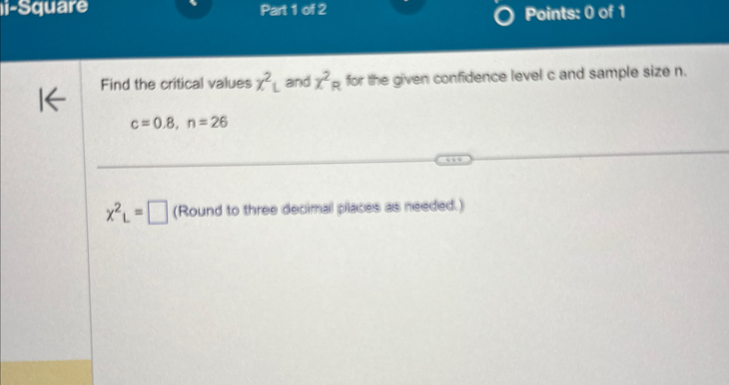 Solved Part 1 ﻿of 2Points: 0 ﻿of 1Find the critical values | Chegg.com