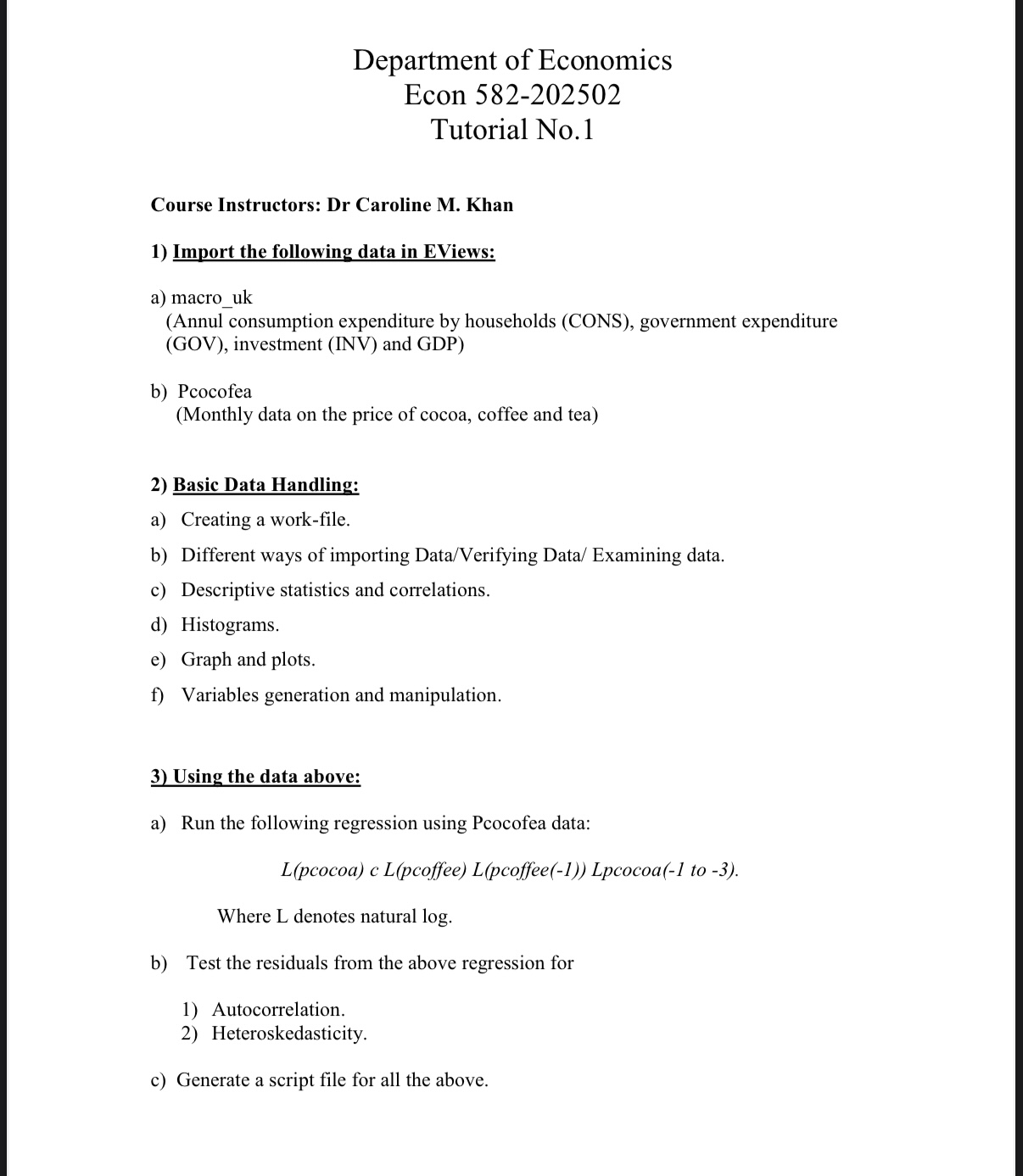 Solved Department of Economics Econ 582-202502 ﻿Tutorial | Chegg.com