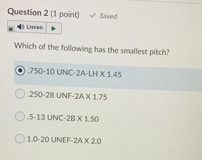 Solved Question 2 (1 point) Saved Listen Which of the | Chegg.com