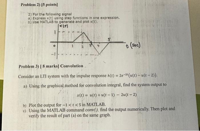 Solved 2) For the following signal a) Express x(t) using | Chegg.com
