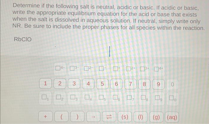 Solved Determine if the following salt is neutral, acidic or | Chegg.com