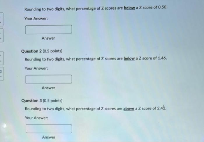 Solved Rounding to two digits, what percentage of Z scores | Chegg.com