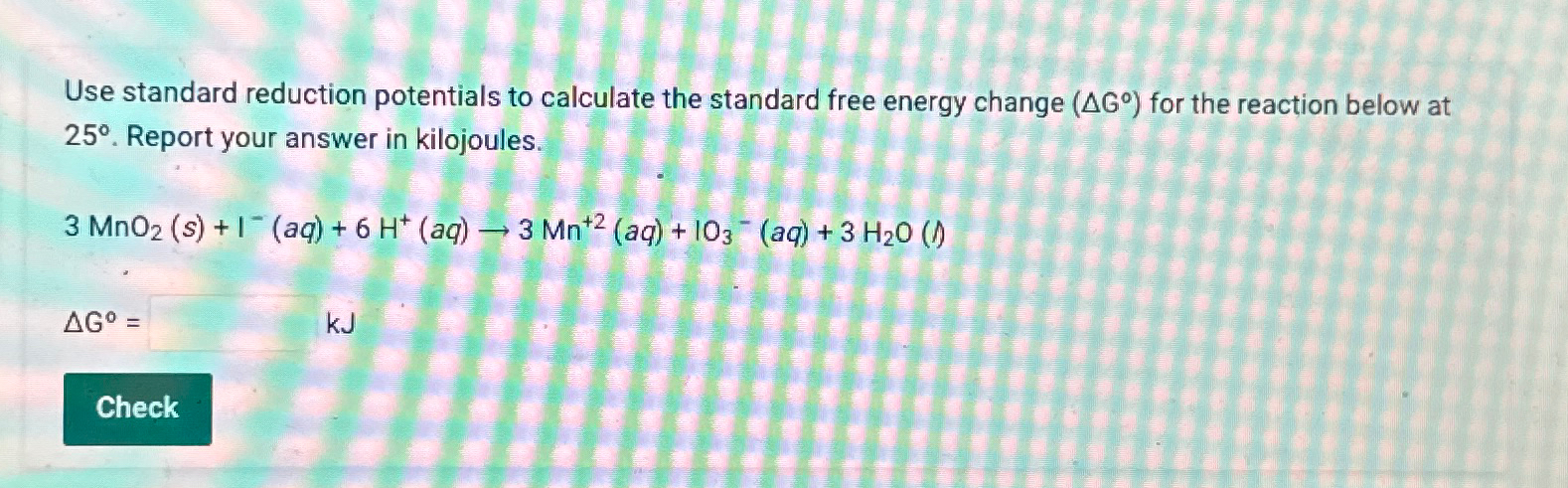 Solved Use standard reduction potentials to calculate the | Chegg.com