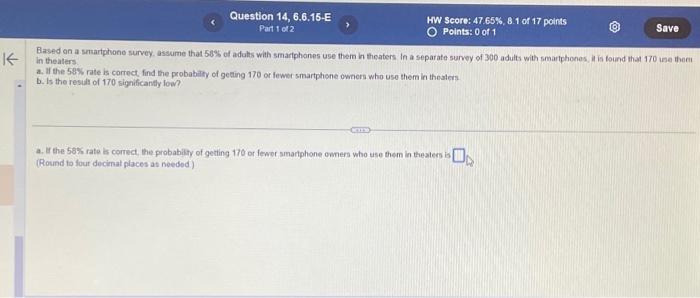 Solved Based an a smartphone survey, assume that 58% of | Chegg.com