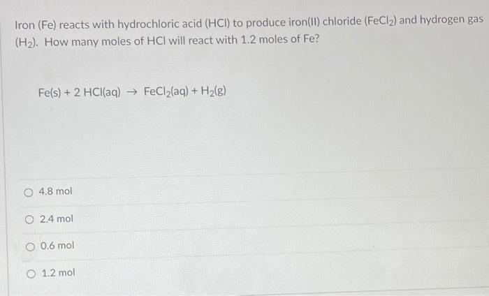 Solved Iron (Fe) reacts with hydrochloric acid (HCl) to | Chegg.com