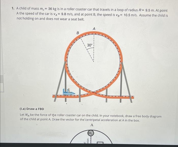 Solved 1. A child of mass mc=36 kg is in a roller coaster | Chegg.com