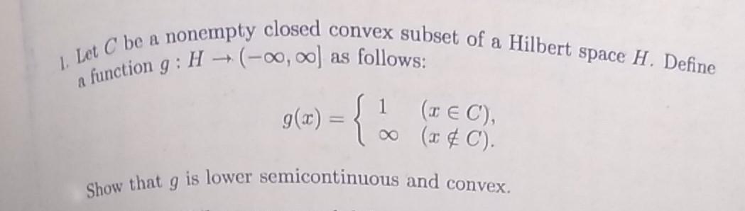 Solved 1. Let C be a nonempty closed convex subset of a | Chegg.com