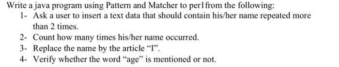Solved Write A Java Program Using Pattern And Matcher To 