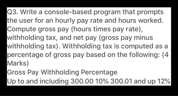 Solved Q3 Write A Console Based Program That Prompts The