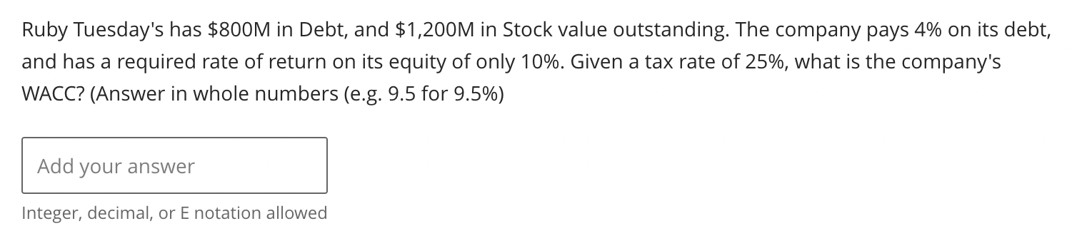 Solved Ruby Tuesday's has \$800M in Debt, and \$1,200M in | Chegg.com