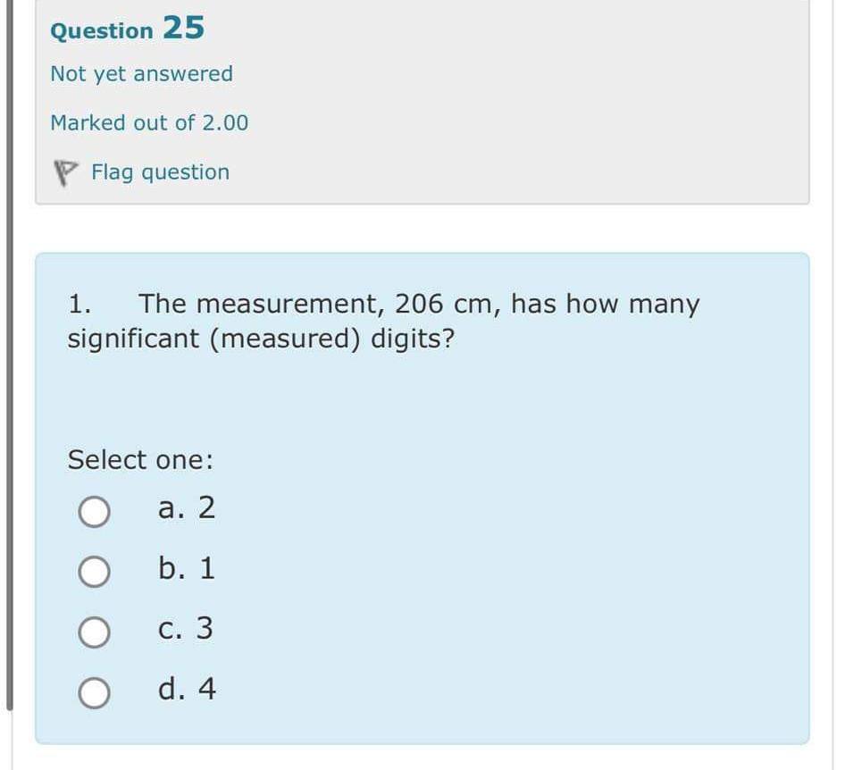 Solved Question 25Not yet answeredMarked out of 2.00Flag | Chegg.com Solved Question 25Not yet answeredMarked out of 2.00Flag | Chegg.com
