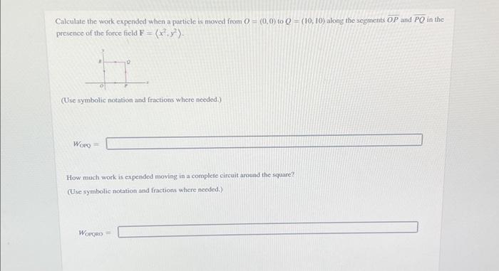Solved Calculate the work expended when a particle is moved | Chegg.com