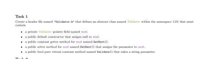 Solved Task 1 Create a beader file named "Validator, h " | Chegg.com
