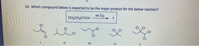 Solved 14. Which compound below is expected to be the major | Chegg.com