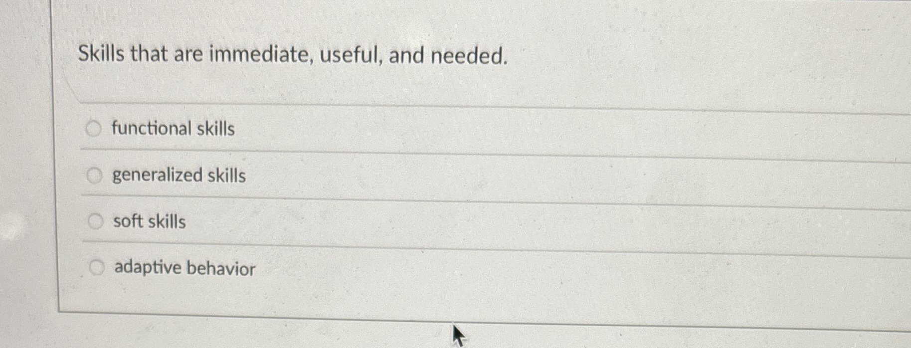 Solved Skills that are immediate, useful, and | Chegg.com