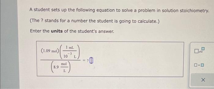 Solved A student sets up the following equation to solve a | Chegg.com
