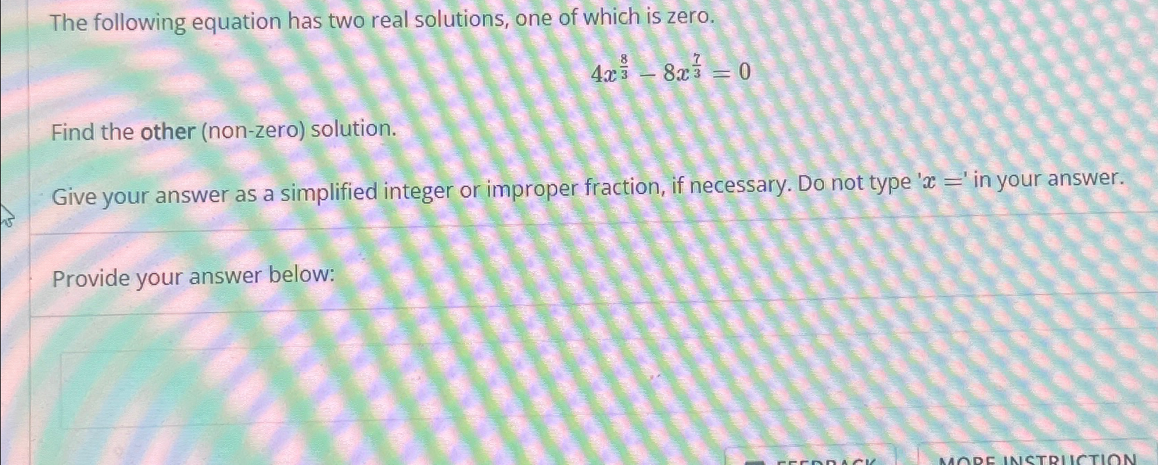 Solved The following equation has two real solutions, one of | Chegg.com