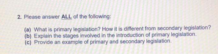Solved 2. Please answer ALL of the following: (a) What is | Chegg.com