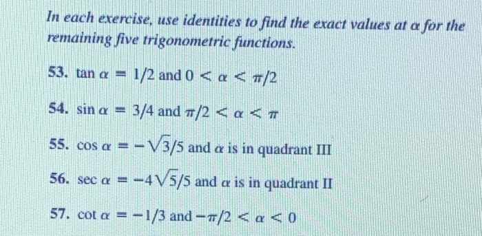 Solved In each exercise, use identities to find the exact | Chegg.com