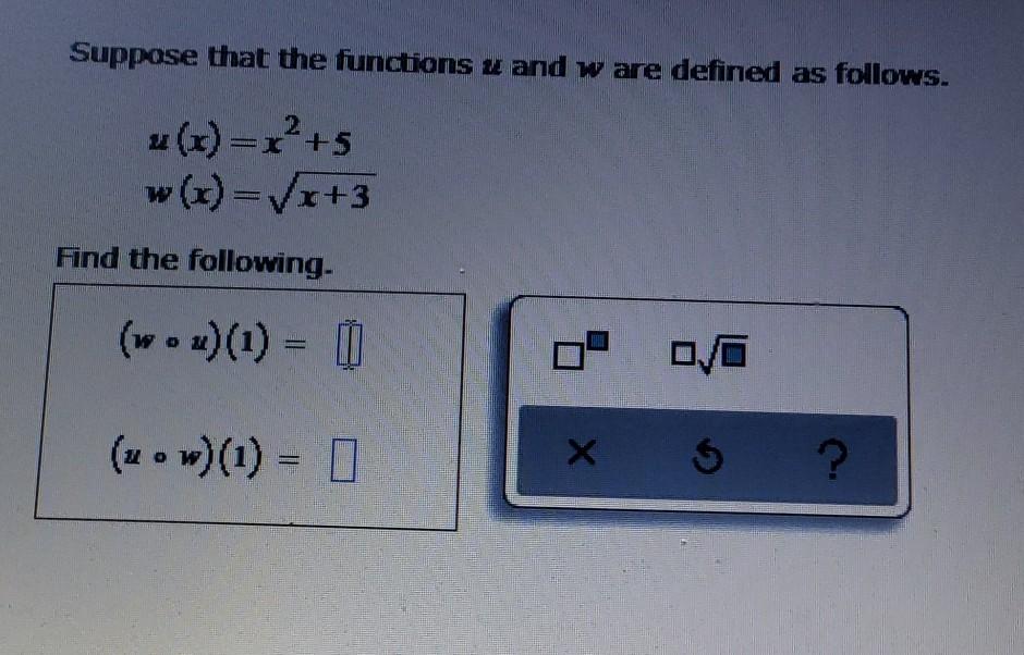 Solved Suppose that the functions 2 and w are defined as | Chegg.com