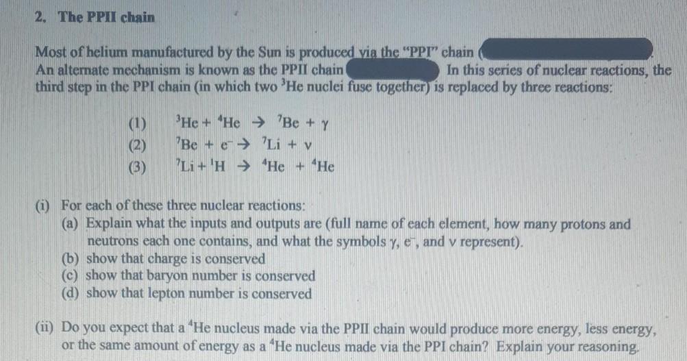 Solved 2. The PPII chain Most of helium manufactured by the | Chegg.com