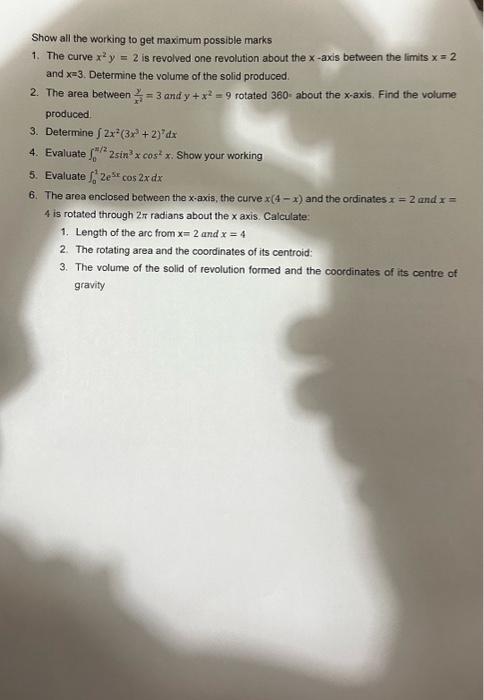 Solved 1. The curve x2y=2 is revolved one revolution about | Chegg.com