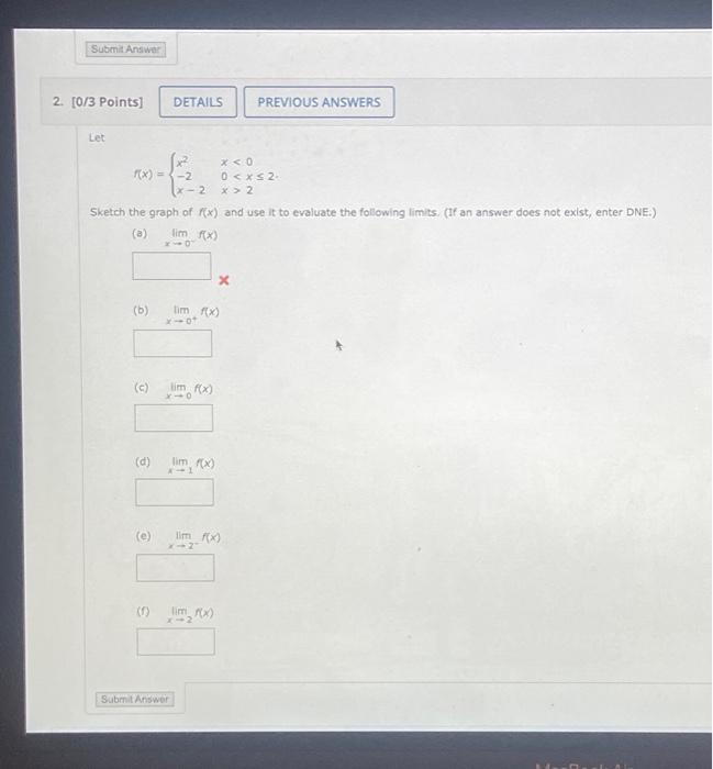 Solved Submit Answer 2. [0/3 Points] Let f(x) = (b) (c) (d) | Chegg.com