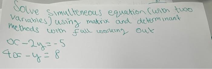 Solved Jolve simulteneous equation (with two variables) | Chegg.com