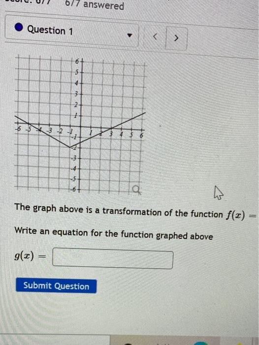 Solved 6/7 answered Question 1 • | Chegg.com