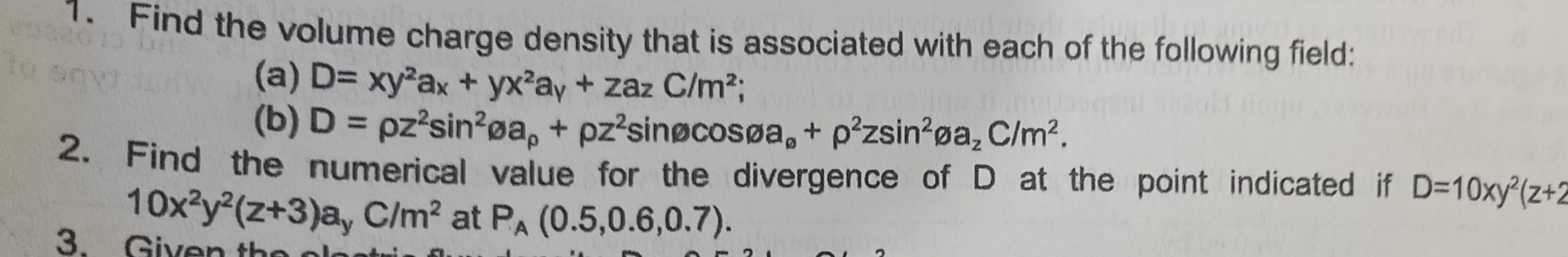 Solved Find the numerical value for the divergence of D ﻿at | Chegg.com