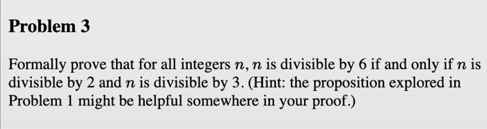 Solved Formally prove that for all integers n,n is divisible | Chegg.com