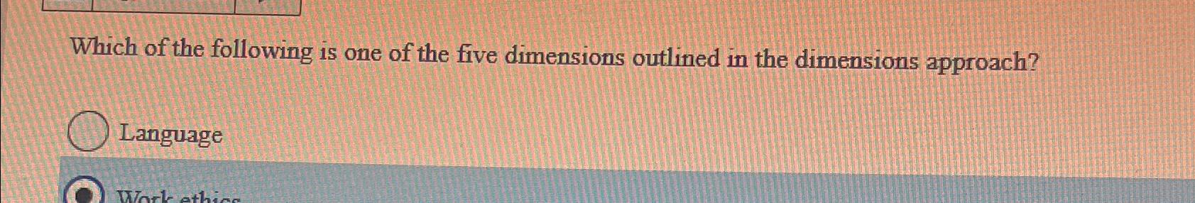 Solved Which of the following is one of the five dimensions | Chegg.com