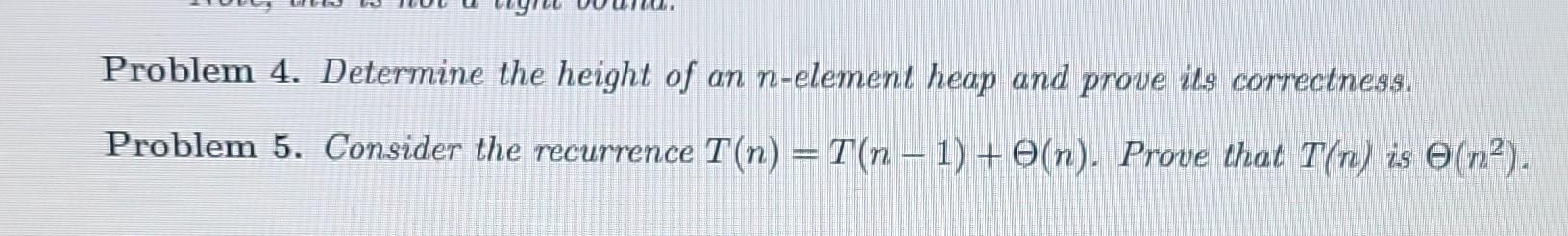 Solved Problem 4. Determine the height of an n-element heap | Chegg.com