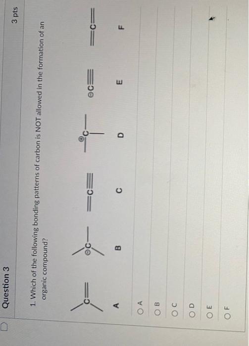 Solved 1. Which of the following bonding patterns of carbon | Chegg.com
