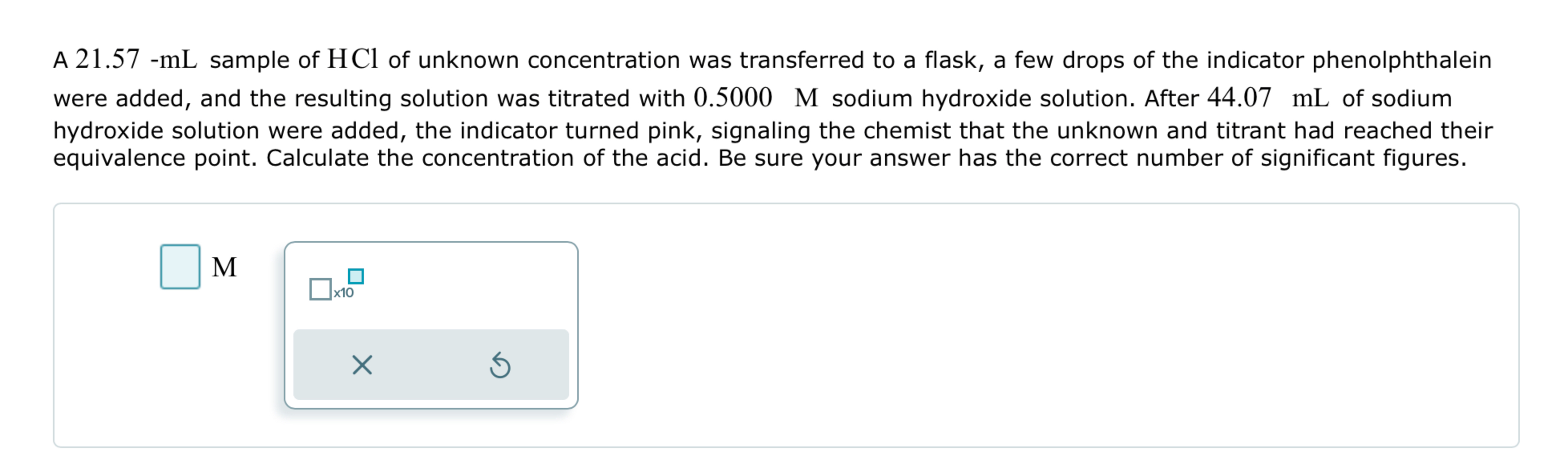 Solved A 21.57-mL ﻿sample of HCl ﻿of unknown concentration | Chegg.com