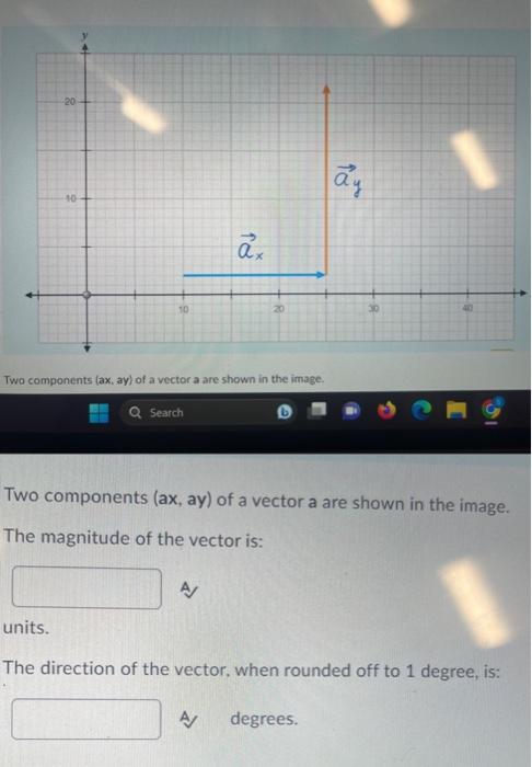 Solved Two Components Ax Ay Of A Vector A Are Shown In