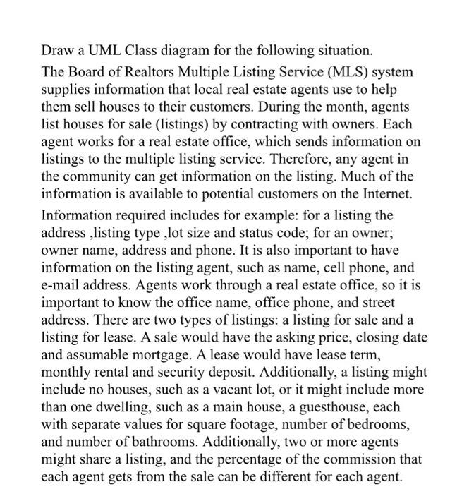Solved Draw a UML Class diagram for the following situation. | Chegg.com