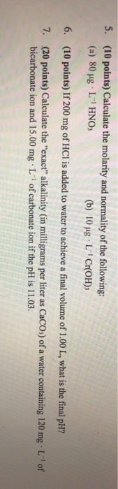 Solved 5. (10 points) Calculate the molarity and normality | Chegg.com