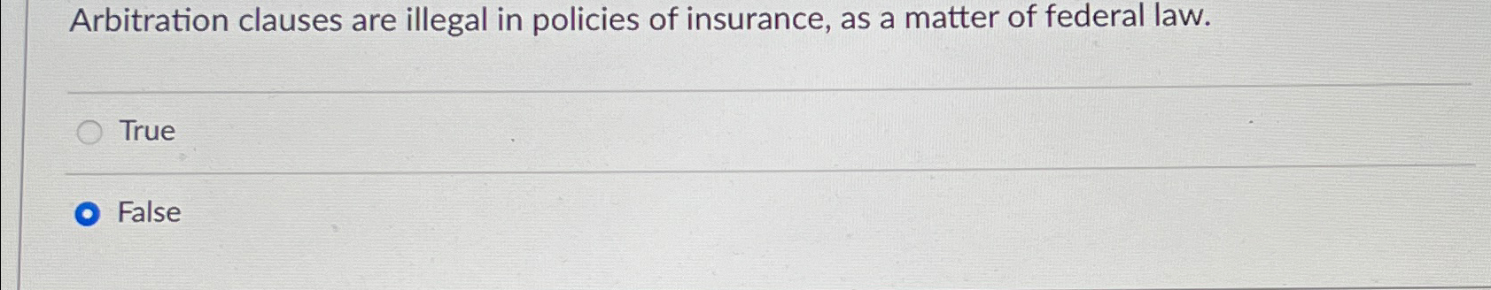 Solved Arbitration clauses are illegal in policies of | Chegg.com