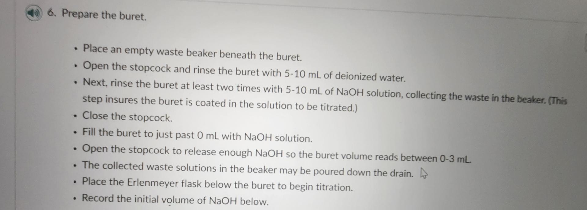 Prepare the buret.Place an empty waste beaker beneath | Chegg.com