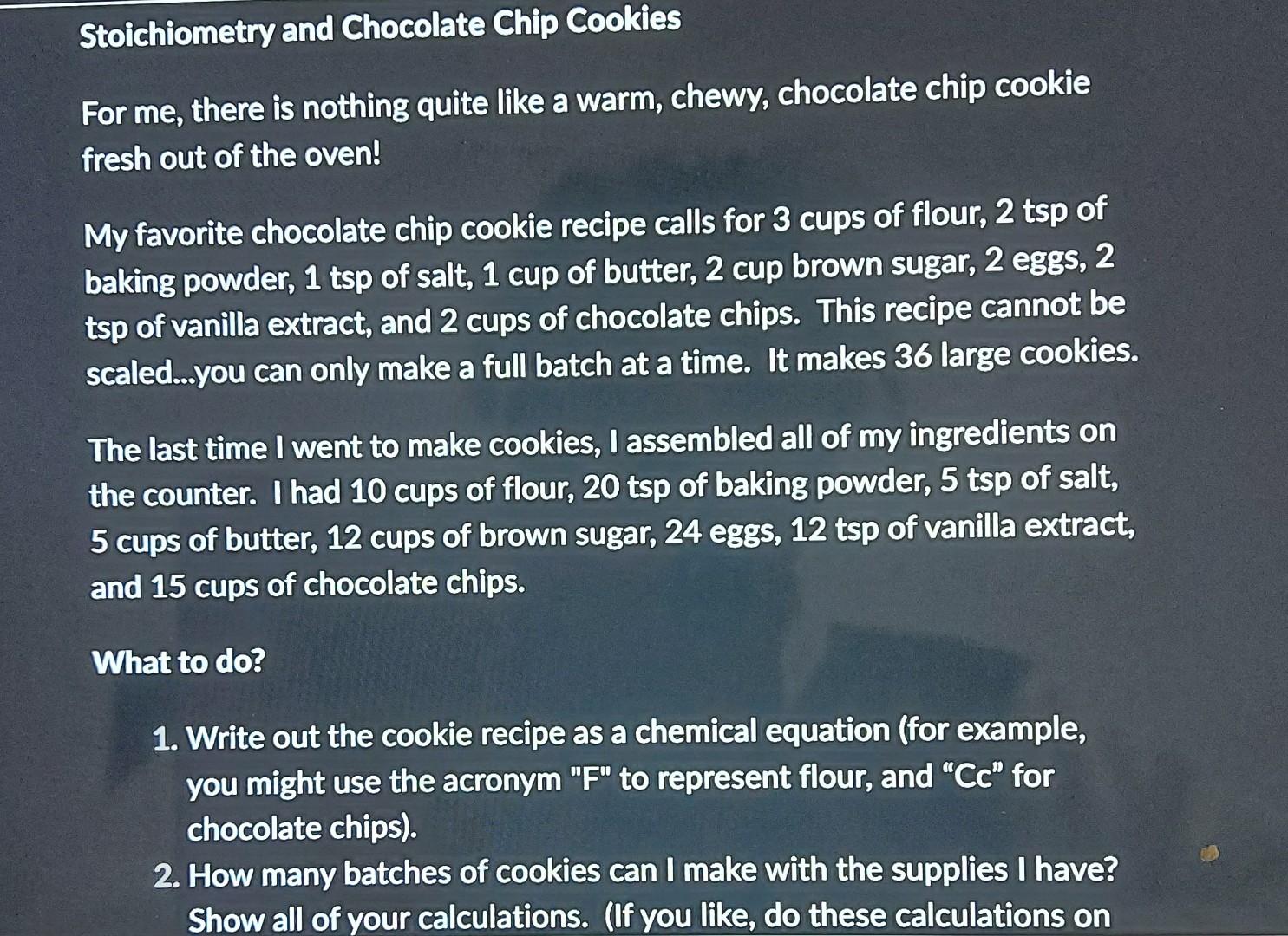 Solved Stoichiometry and Chocolate Chip Cookies For me, | Chegg.com