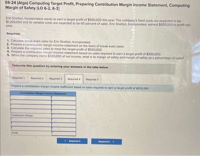 Solved E6-24 (Algo) Computing Target Profit, Preparing | Chegg.com