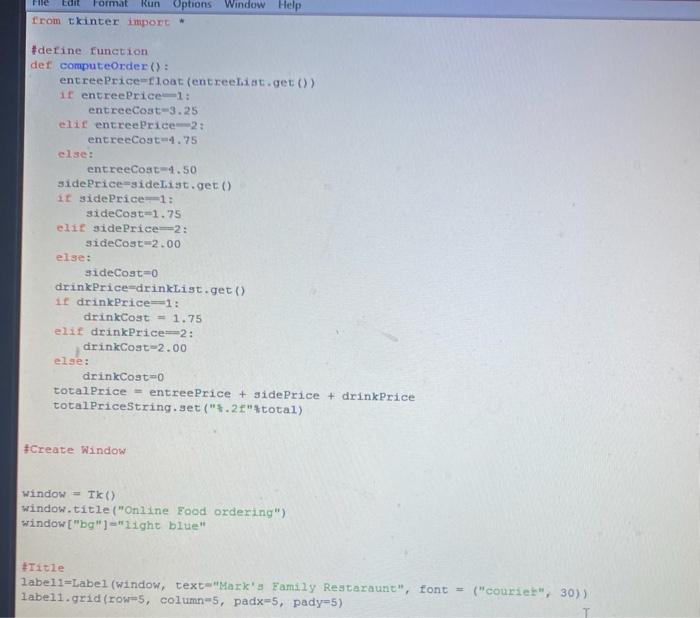Solved using python 3.8, I need my window to be able to | Chegg.com