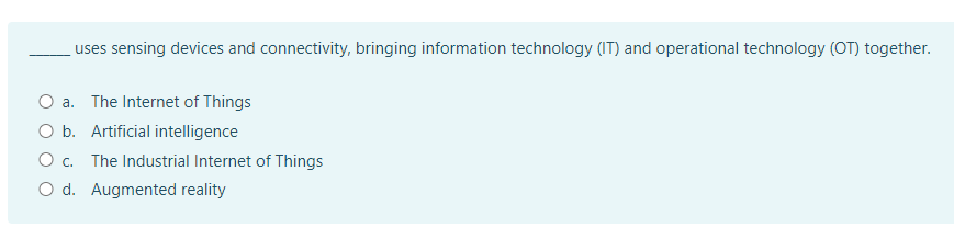 Solved uses sensing devices and connectivity, bringing | Chegg.com