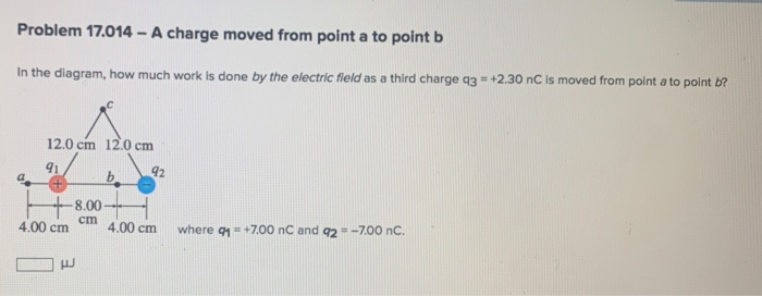Solved Problem 17.014 - A charge moved from point a to point | Chegg.com