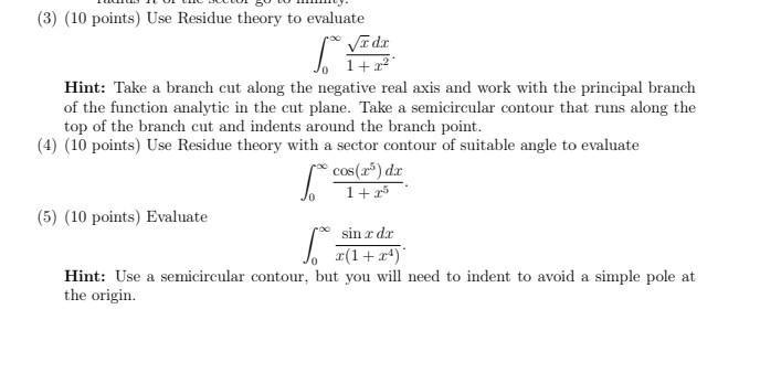 Solved Sie (3) (10 points) Use Residue theory to evaluate | Chegg.com