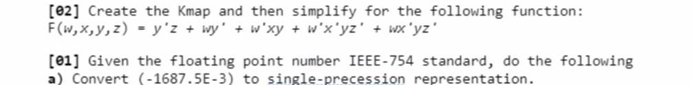 Solved [02] Create the Kmap and then simplify for the | Chegg.com