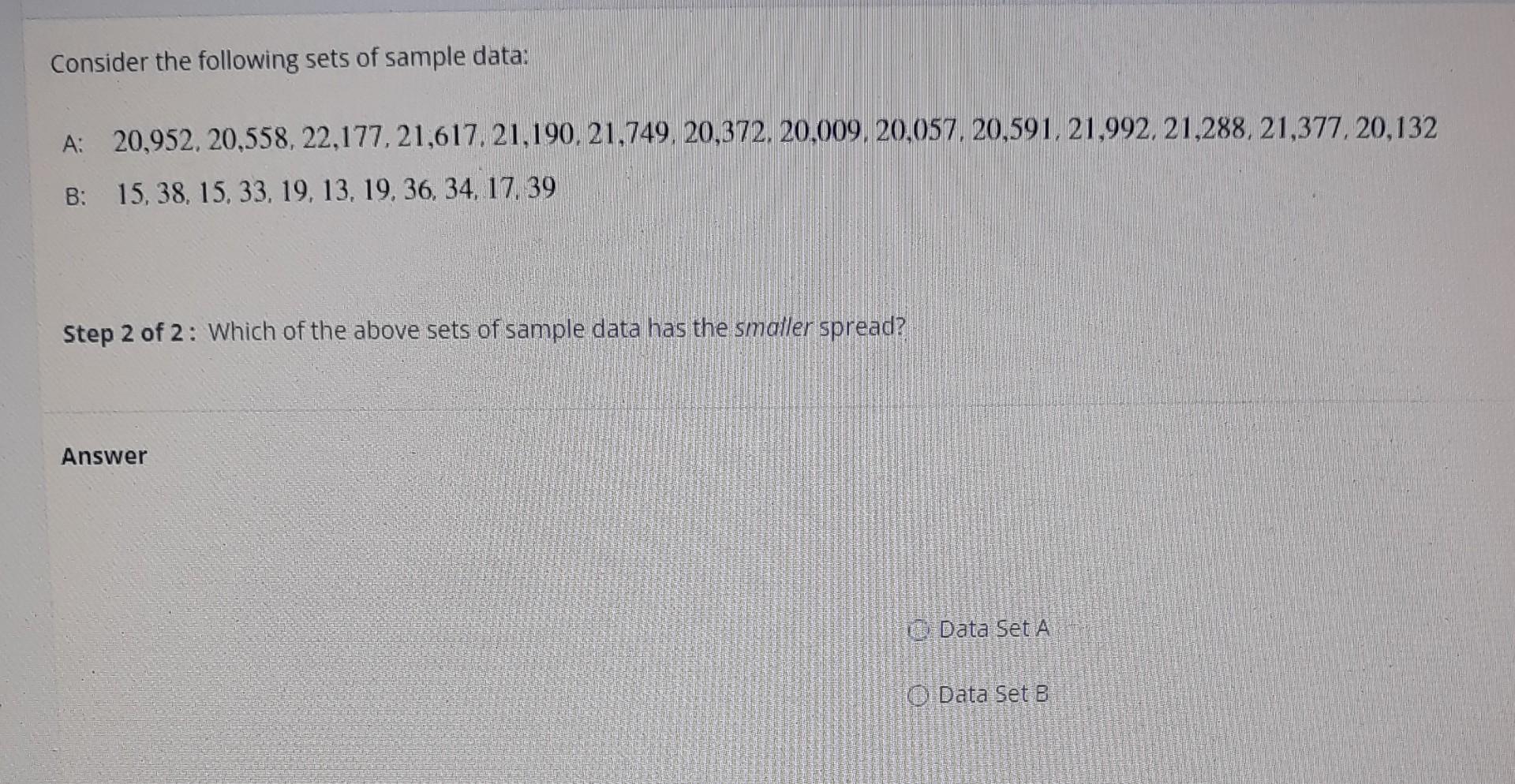 Solved Consider the following sets of sample data: A: | Chegg.com