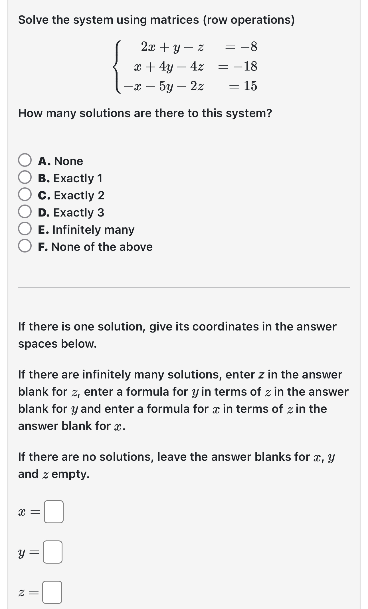 Solved Solve the system using matrices (row | Chegg.com